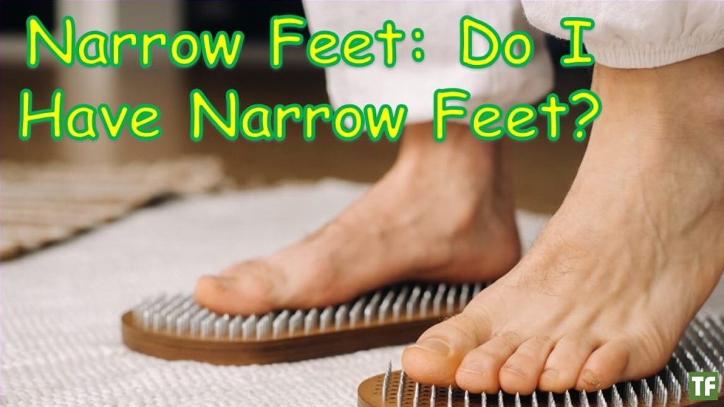 Narrow Feet: Do I Have Narrow Feet? How To Know? - Traci Falbo Ultra Runner